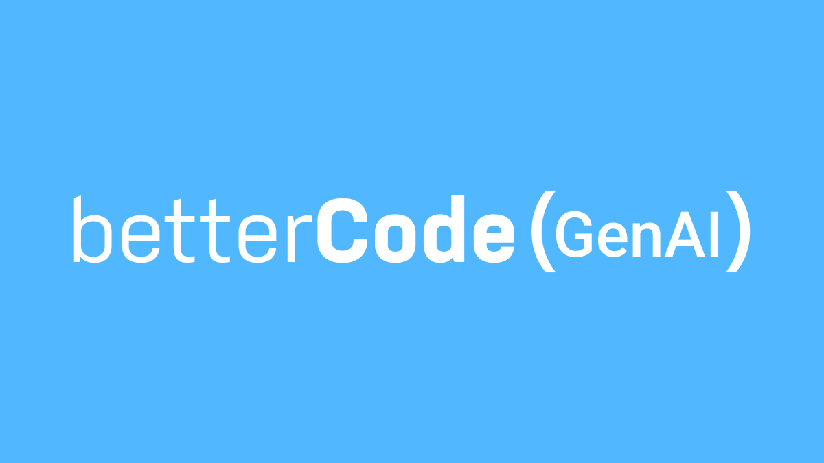 betterCode() GenAI 2025
